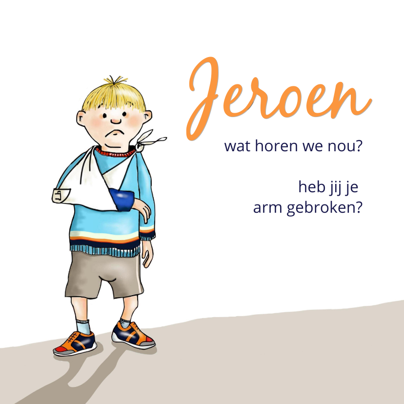 beterschap jongen gebroken arm - Beterschapskaarten - Kaartje2go