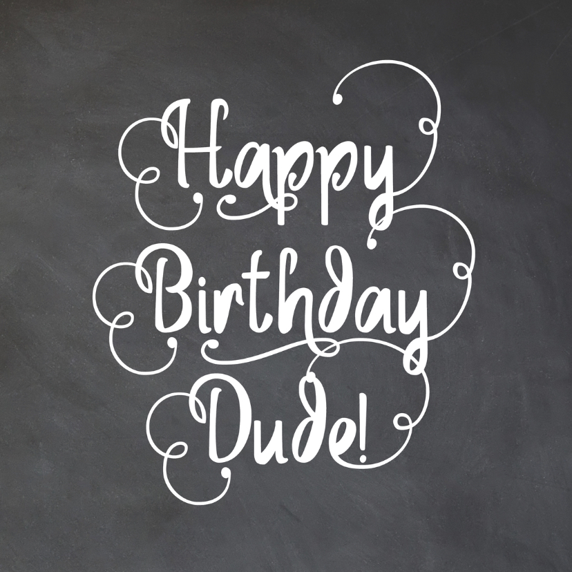 Happy Birthday Dude Quotes