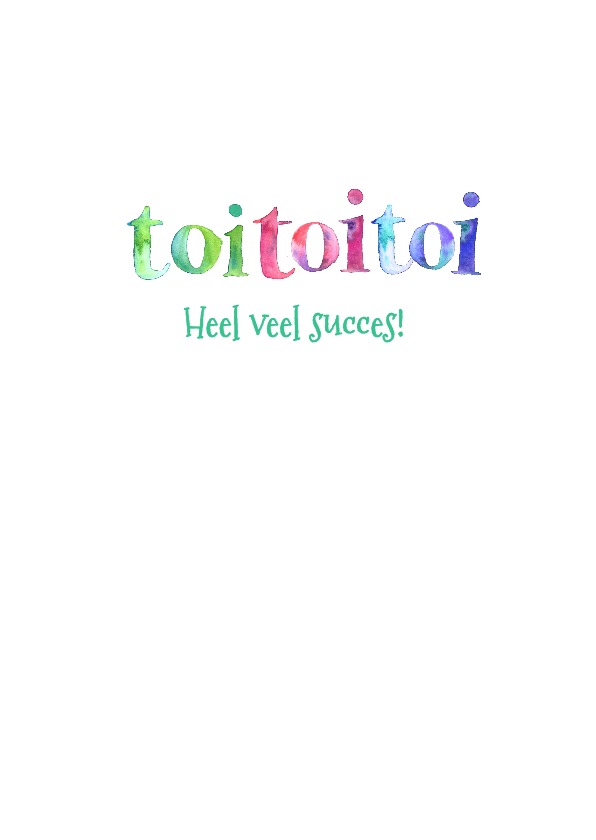 Succeskaart toi toi toi - Succes kaarten - Kaartje2go Succeskaart toi toi toi - Succes kaarten - Kaartje2go